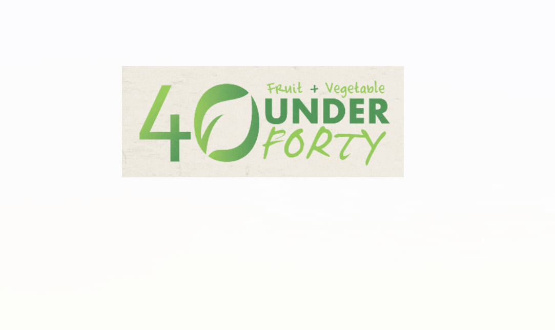 2024 Fruit + Vegetable 40 Under 40 Award winners honored - Vegetable ...